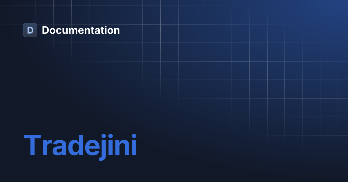 Tradejini | Documentation
