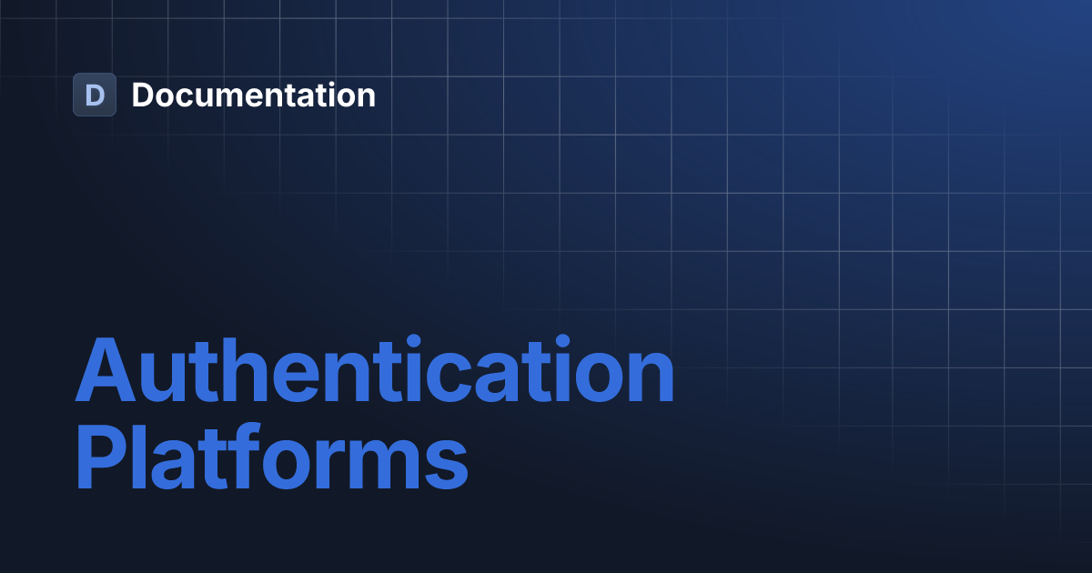 Authentication Platforms | Documentation