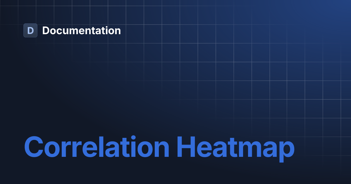 Correlation Heatmap | Documentation