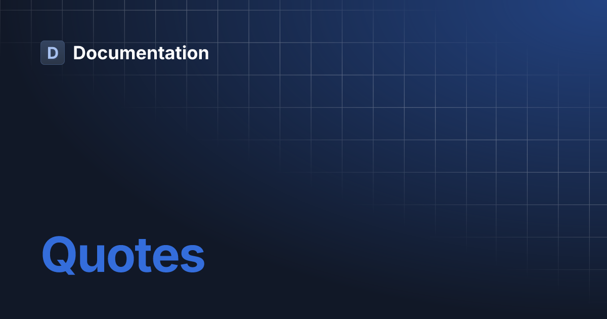 Quotes | Documentation
