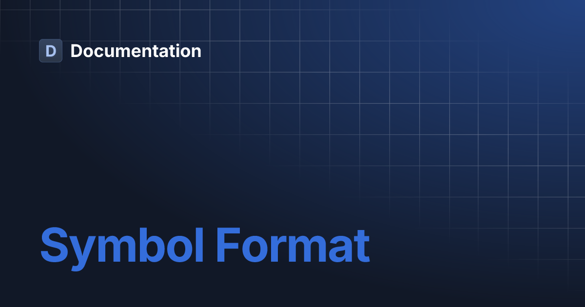 Symbol Format | Documentation