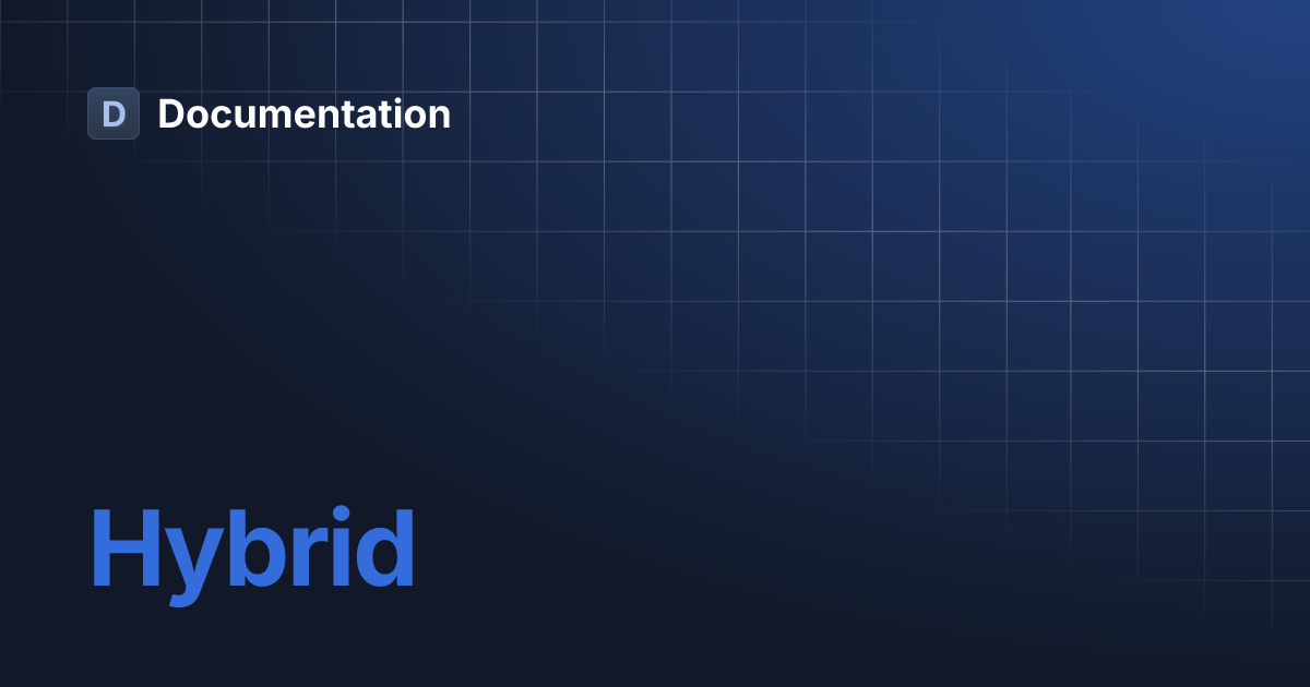 Hybrid | Documentation