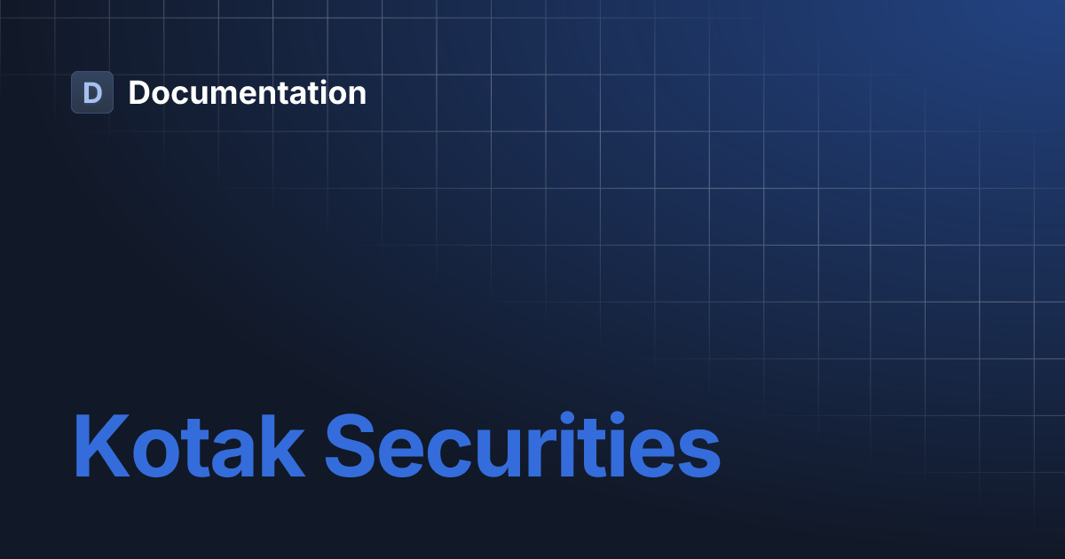 Kotak Securities | Documentation