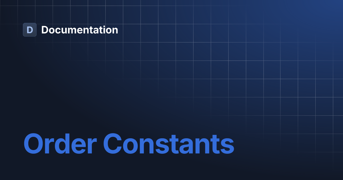 Order Constants | Documentation