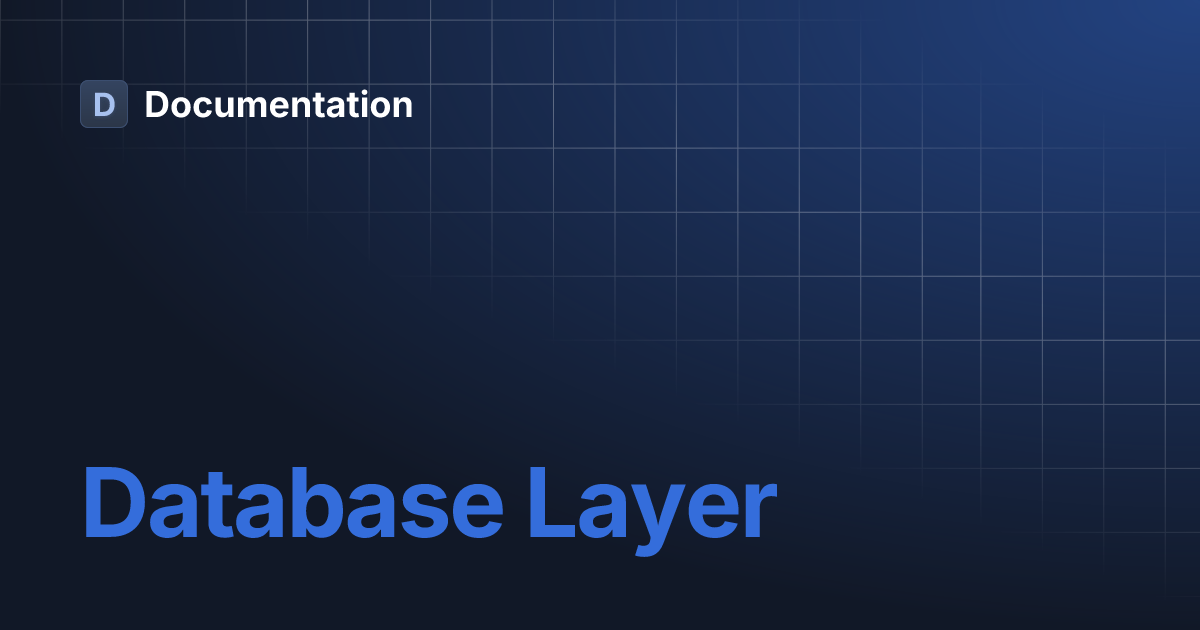 Database Layer | Documentation