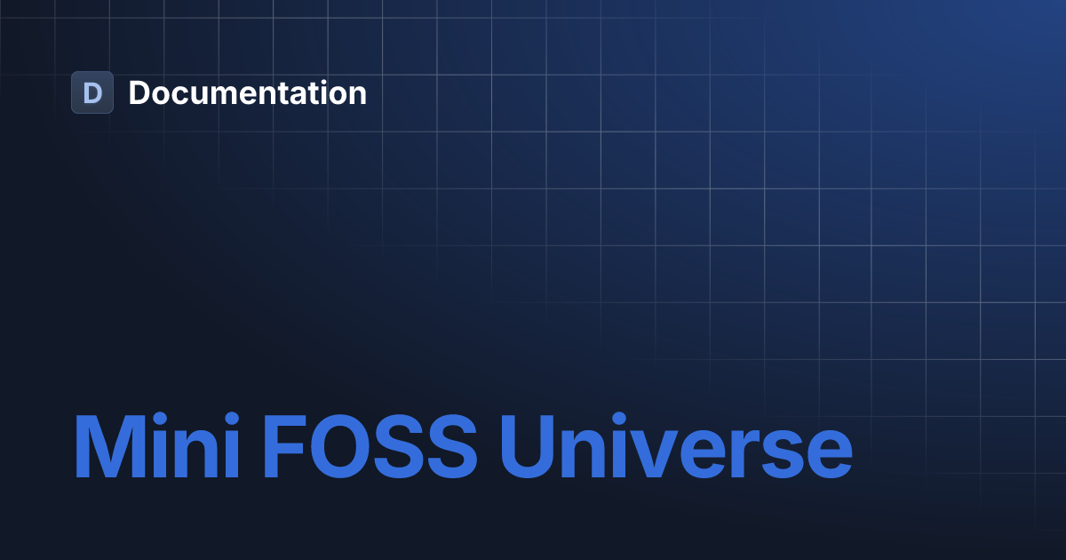 Mini FOSS Universe | Documentation